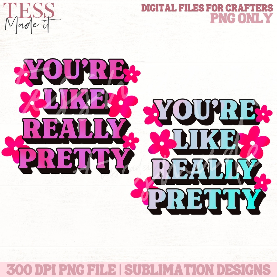 You're Like Really Pretty PNG Mean Girls PNG Retro Coffee Mug PNG for ...