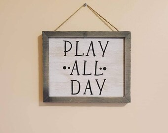 Play All Day Sign - Etsy