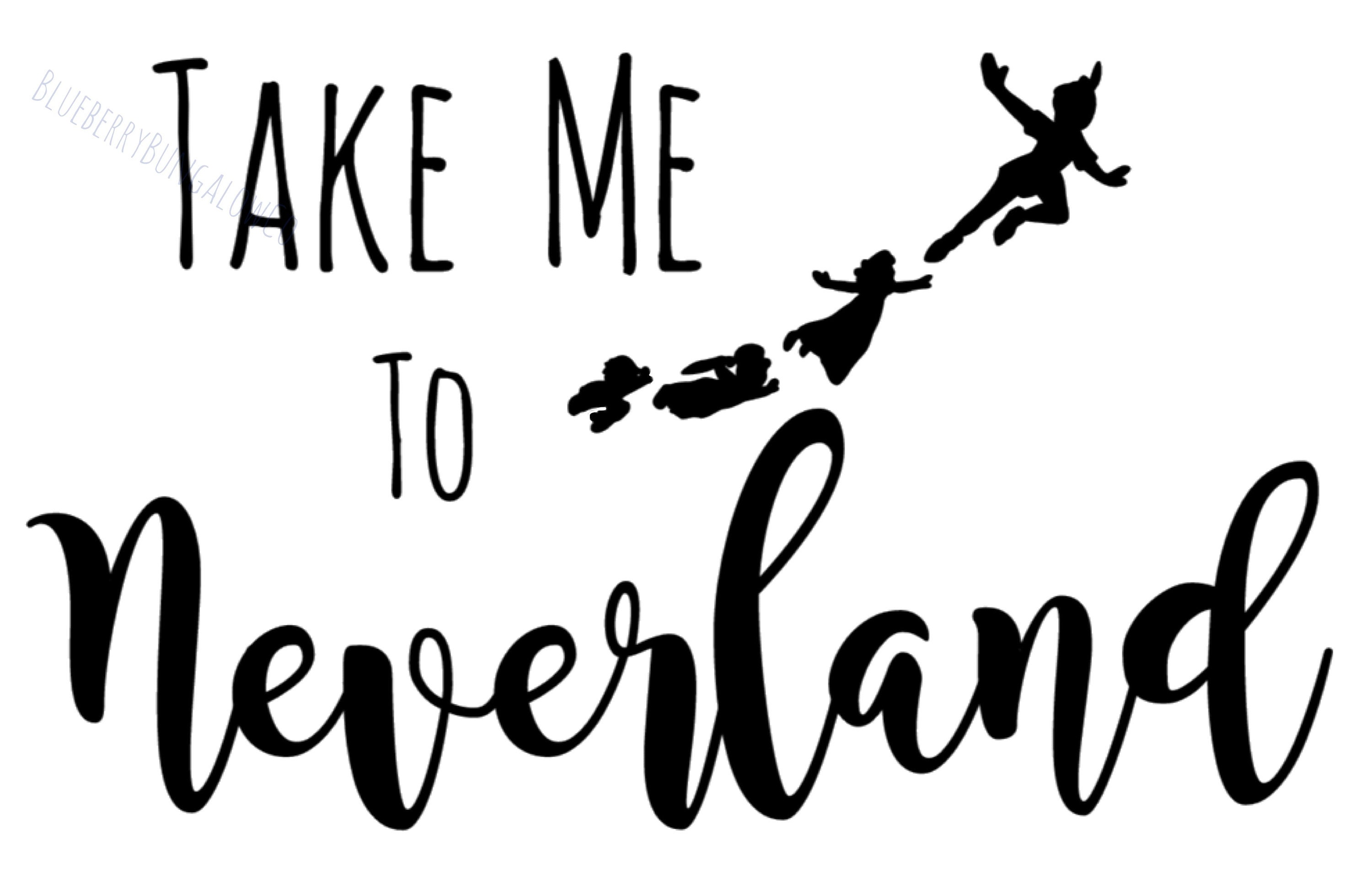 Peter Pan Take Me To Neverland