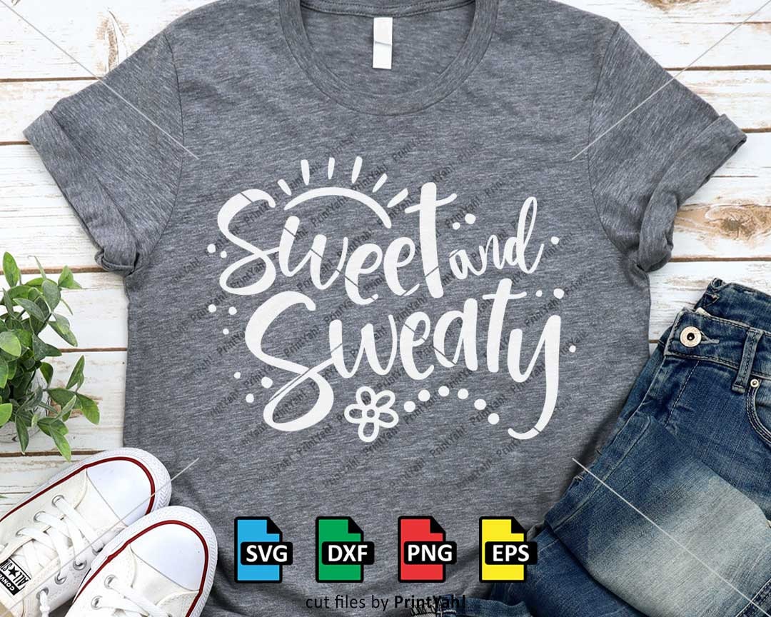 Sweet and Sweaty Summer Svg Cut Files for Cricut | Etsy