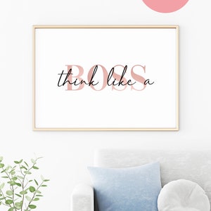 Think Like a Boss Printable Wall Art, Girl Boss Office Wall Decor ...