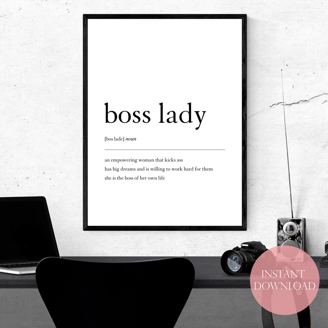 Boss Lady Printable Wall Art, Boss Lady Definition, Boss Babe Print ...