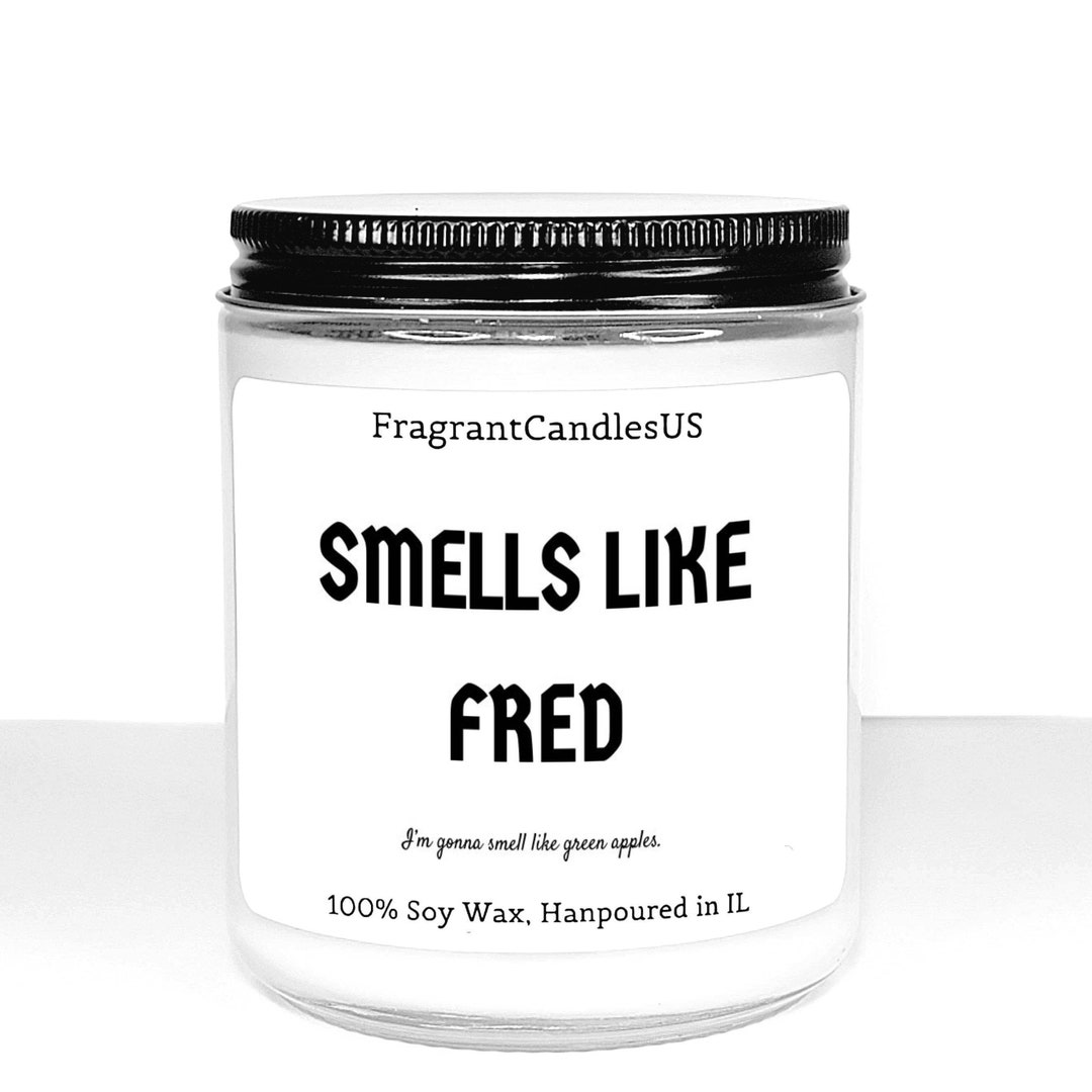 Fred, Fred Candle, Christmas Gifts, Smells Like Fred, Celebrity Candle ...