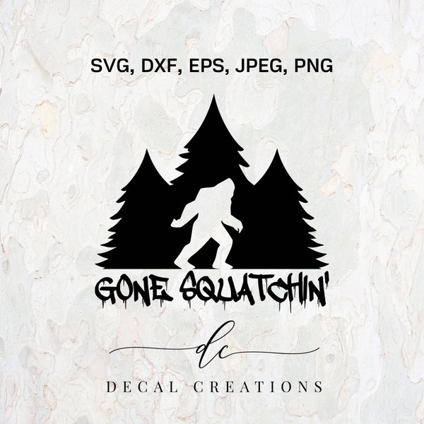 Gone Squatchin - Etsy