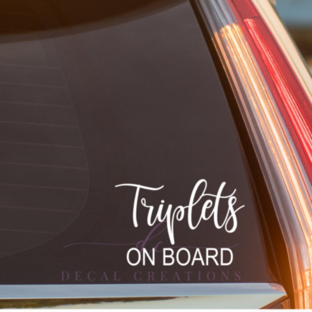 20 Colours Triplets on Board, Baby on Board, Vinyl Decal, Kids on Board ...