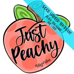 TEMPLATE Door Hanger: Just Peachy Peach - Etsy