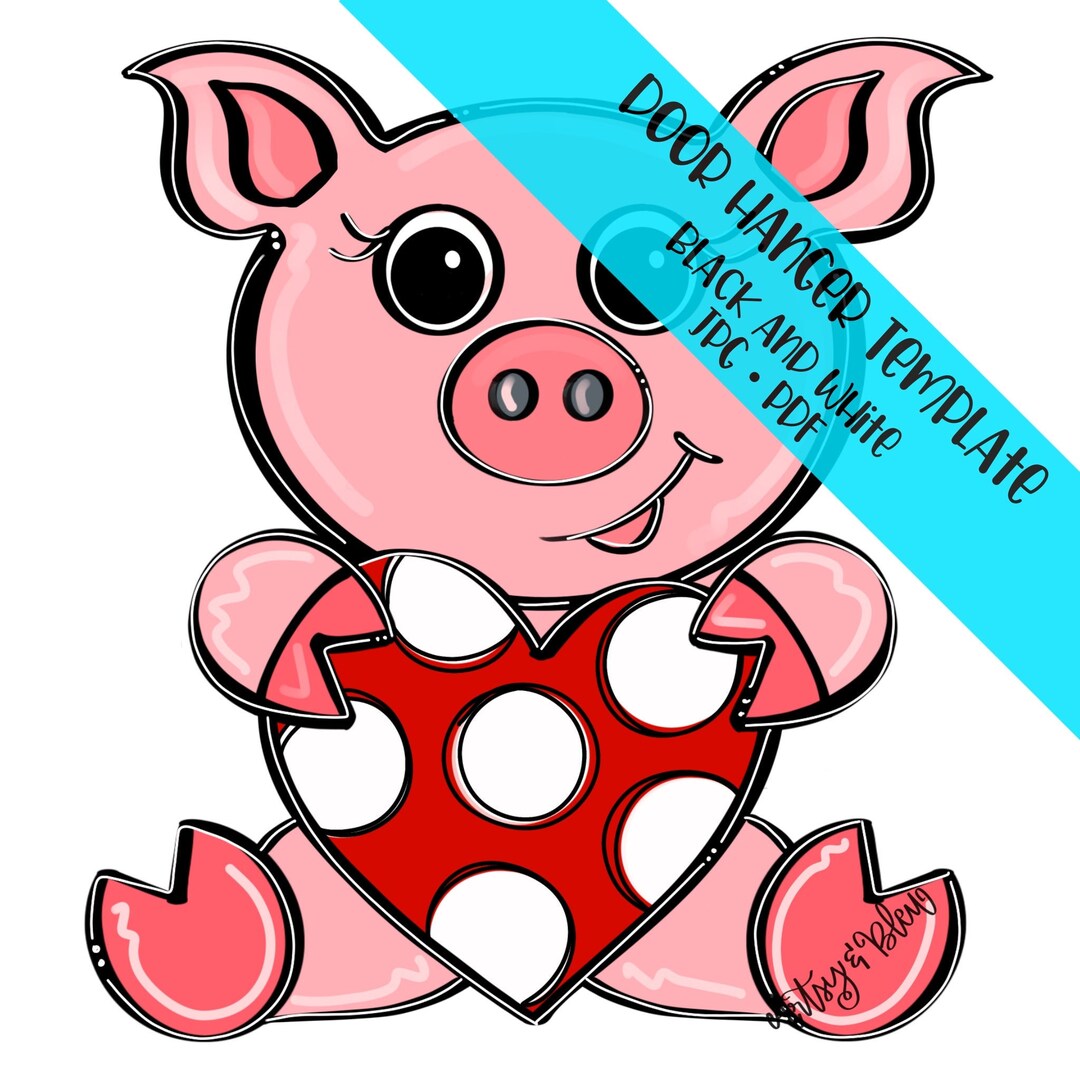 TEMPLATE Door Hanger: Valentine Pig - Etsy