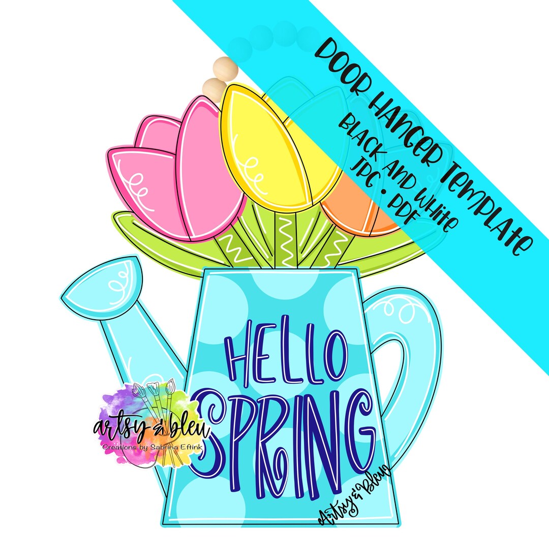 TEMPLATE Door Hanger: Hello Spring Watering Can - Etsy