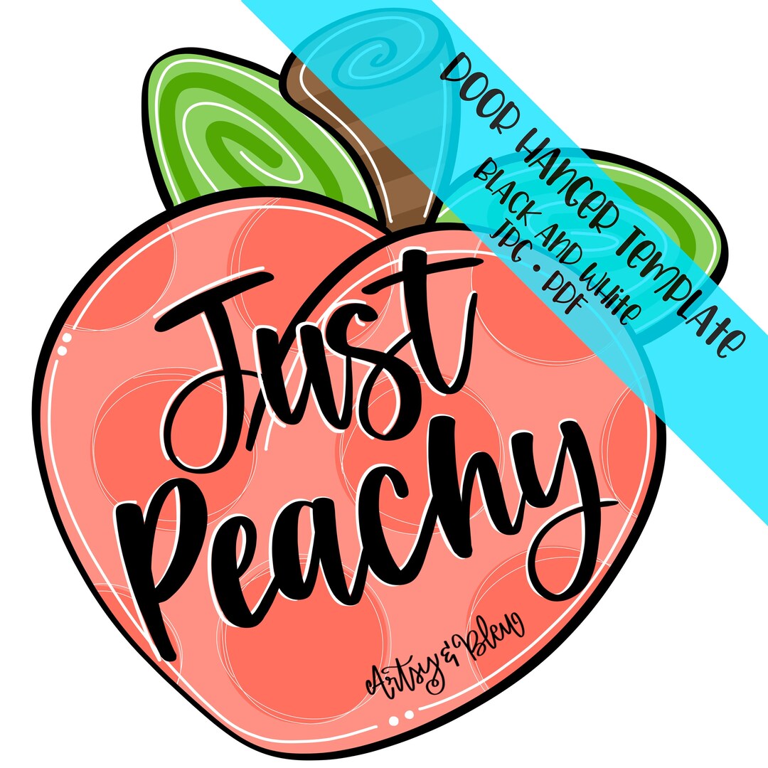 TEMPLATE Door Hanger: Just Peachy Peach - Etsy