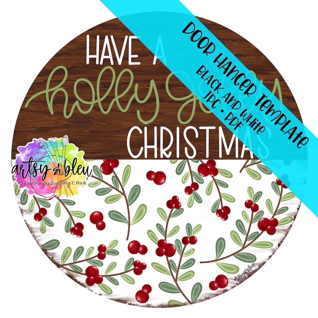 TEMPLATE Door Hanger: Have a Holly Jolly Christmas - Etsy