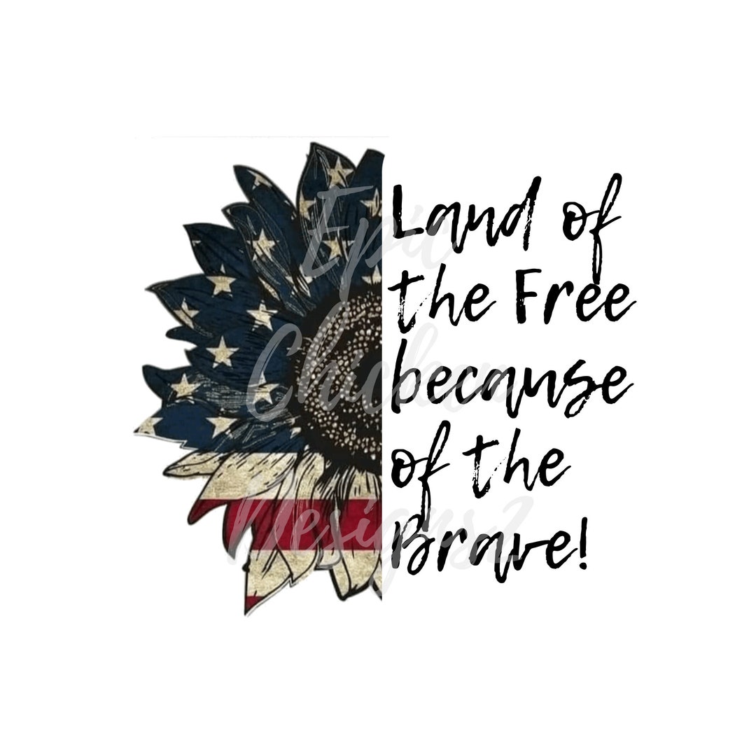 Land of the Free Sunflower Flag PNG | Land of the Free PNG | Sunflower ...