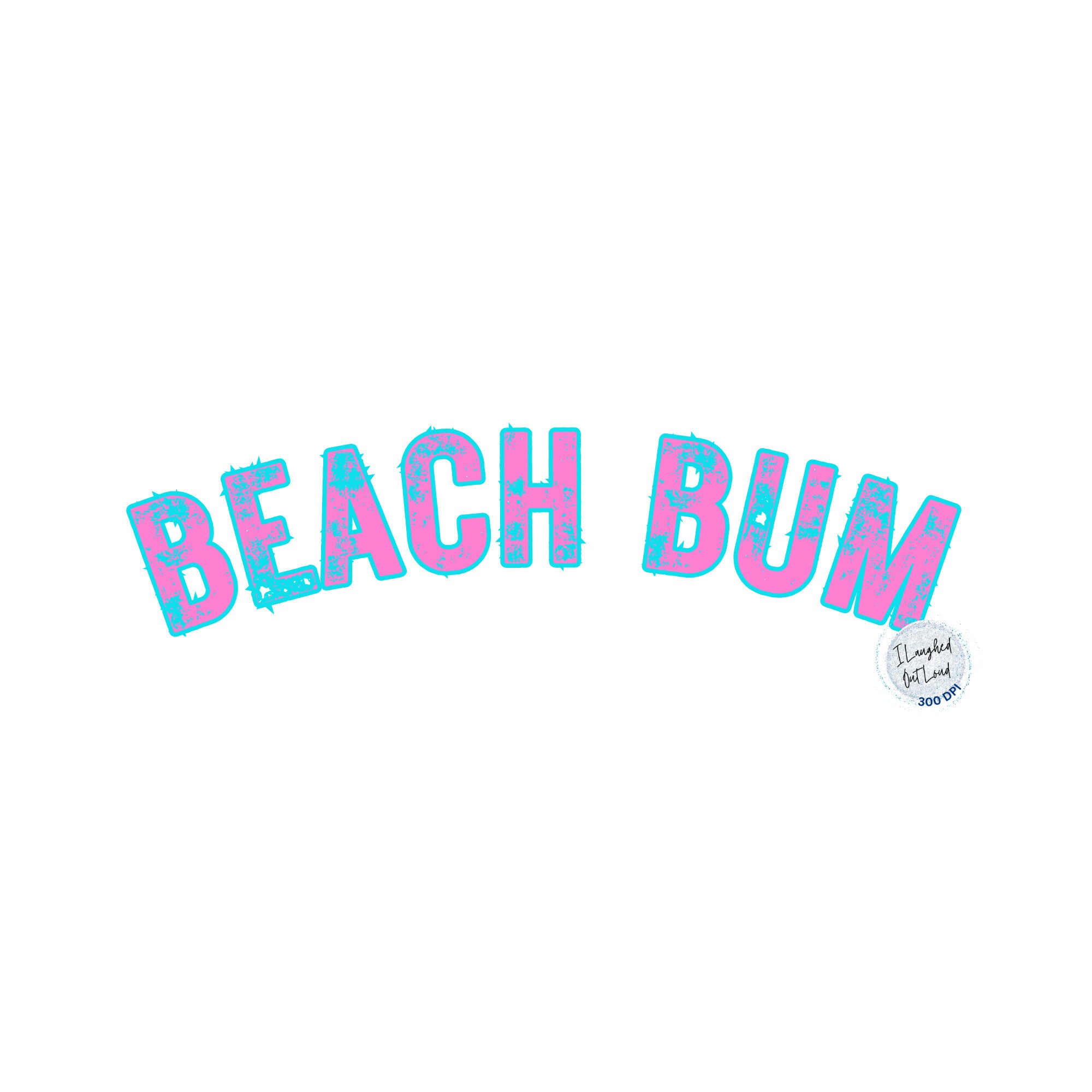 Beach Bum PNG, Beach Bum Summer PNG, Summer Png, Cricut Cut File ...