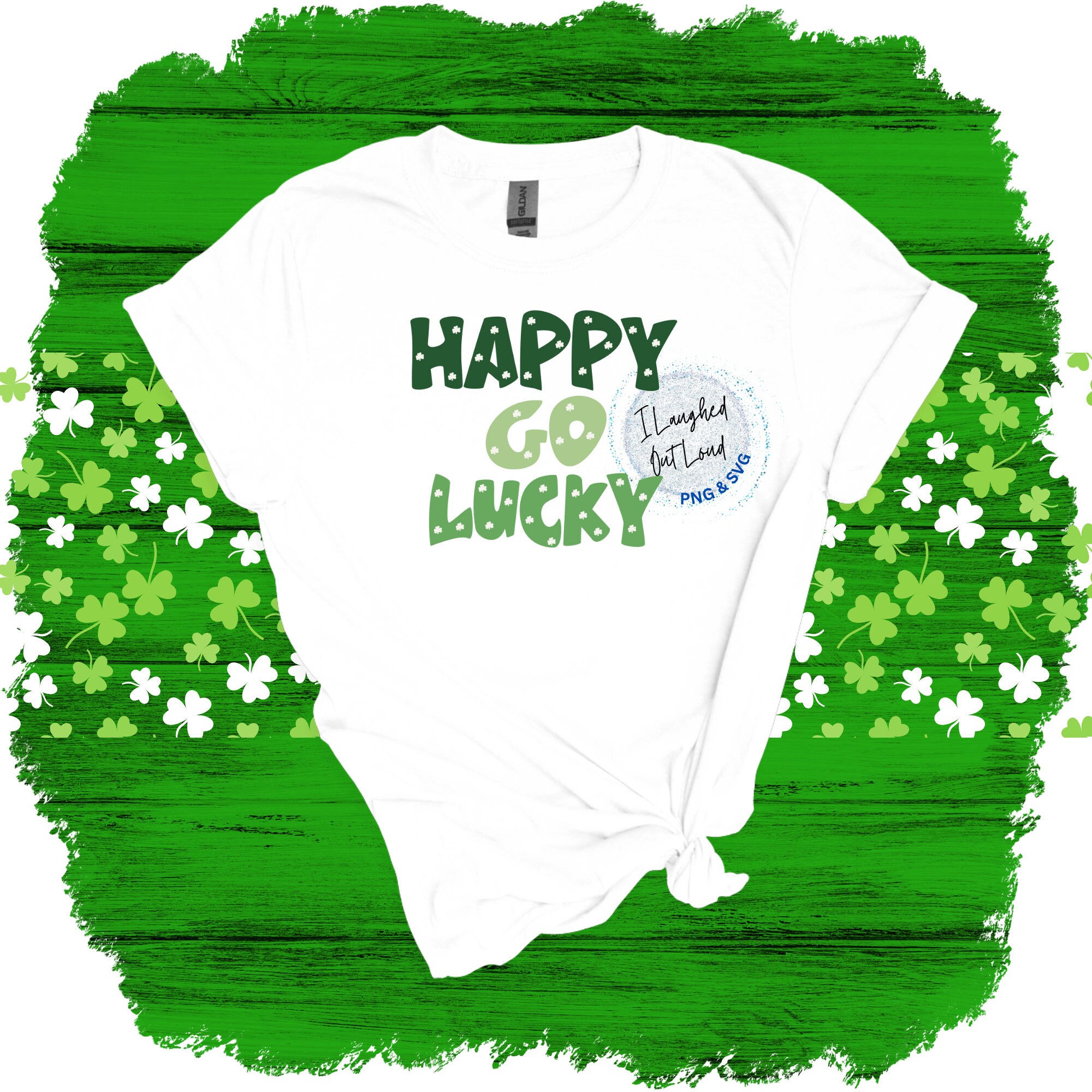 Happy Go Lucky PNG St. Patricks Day PNG St. Patricks Day Shirt Design ...
