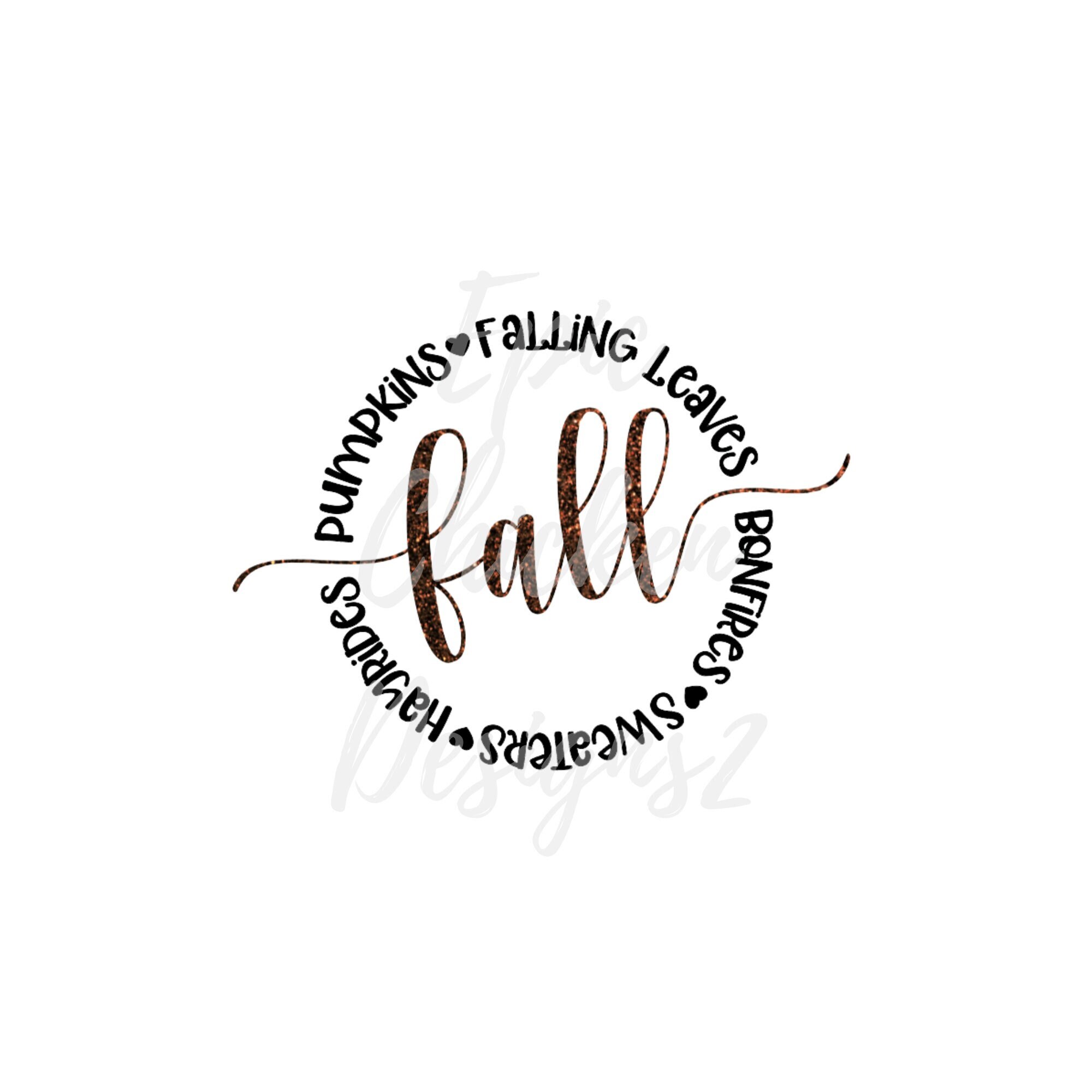 Fall PNG Fall Saying PNG Fall Design Falling Leaves Png Pumpkin Png ...