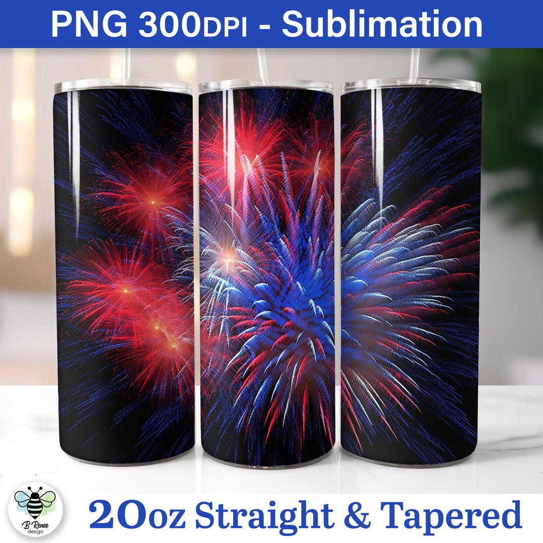 Firework Tumbler Sublimation Design: Patriotic 4th of July Wrap (PNG ...