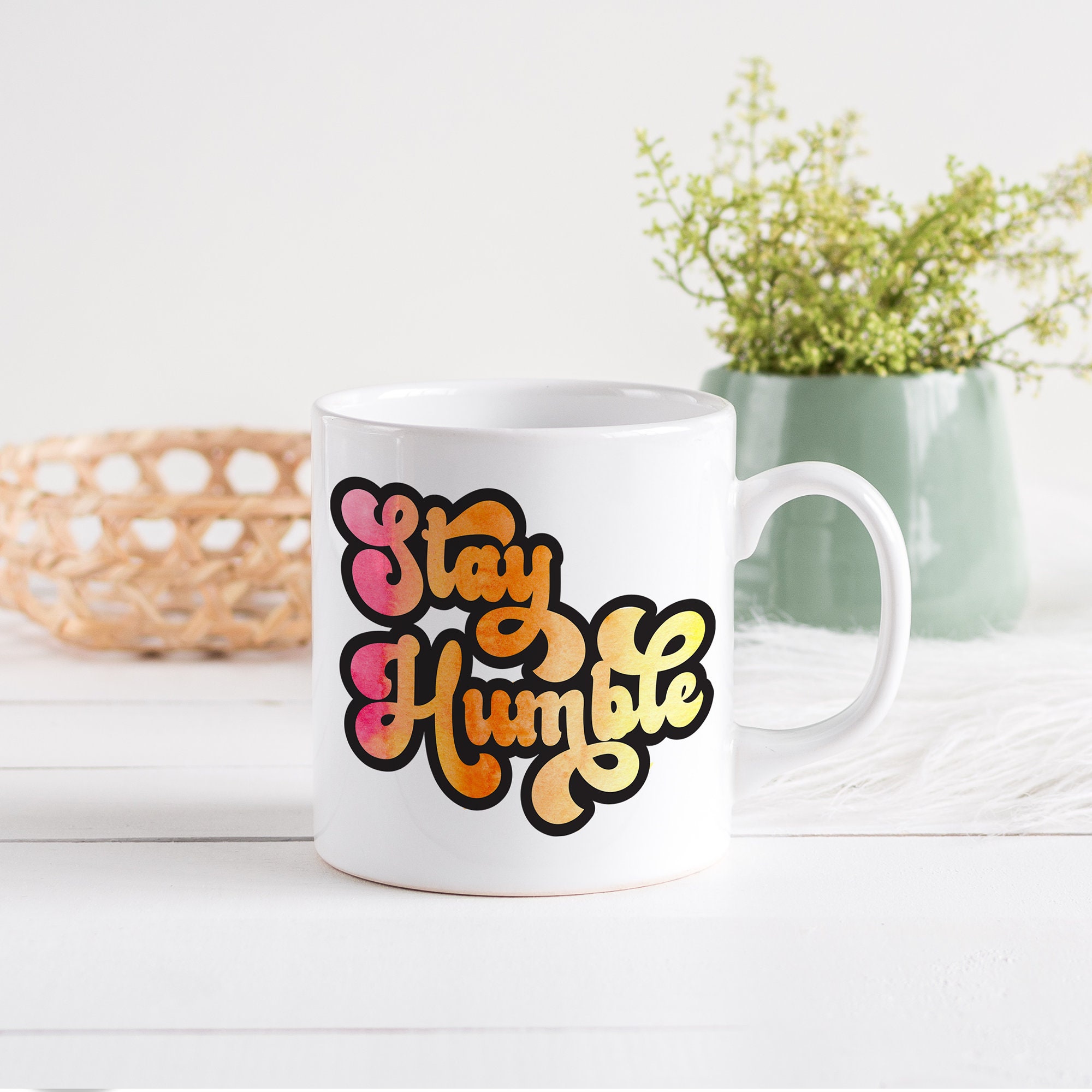 Stay Humble PNG Inspirational PNG Stay Humble Sublimation | Etsy