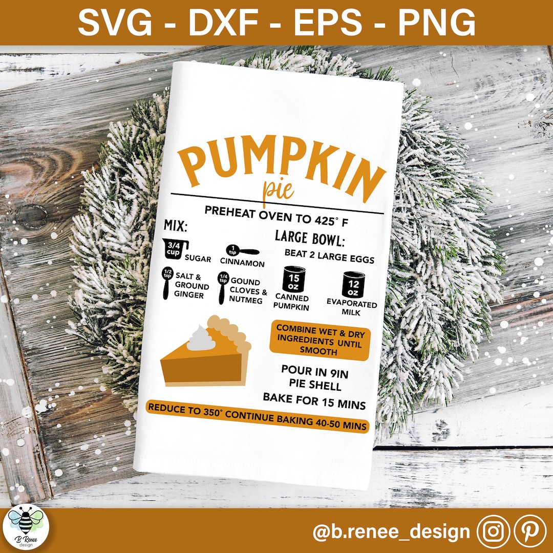 Pumpkin Pie Recipe SVG: Holiday Baking Kitchen Towel Design (digital ...