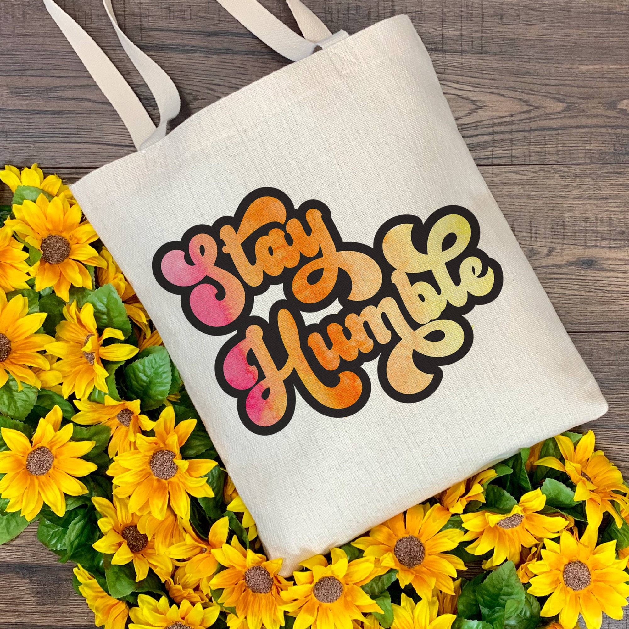 Stay Humble PNG Inspirational PNG Stay Humble Sublimation | Etsy