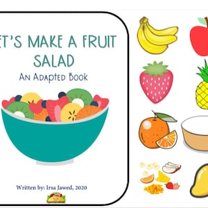 Let's Make a Fruit Salad! an Adapted and Interactive Book- DIGITAL ...