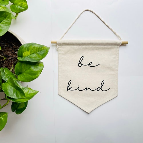 Be Kind Canvas Banner Toddler Room Banner Nursery Wall - Etsy