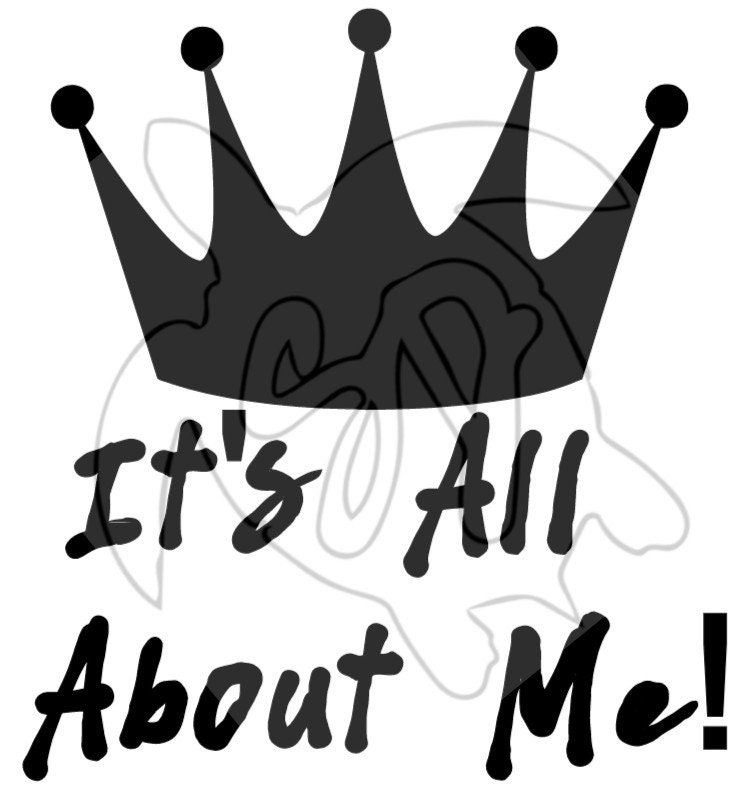It's All About Me SVG - Etsy