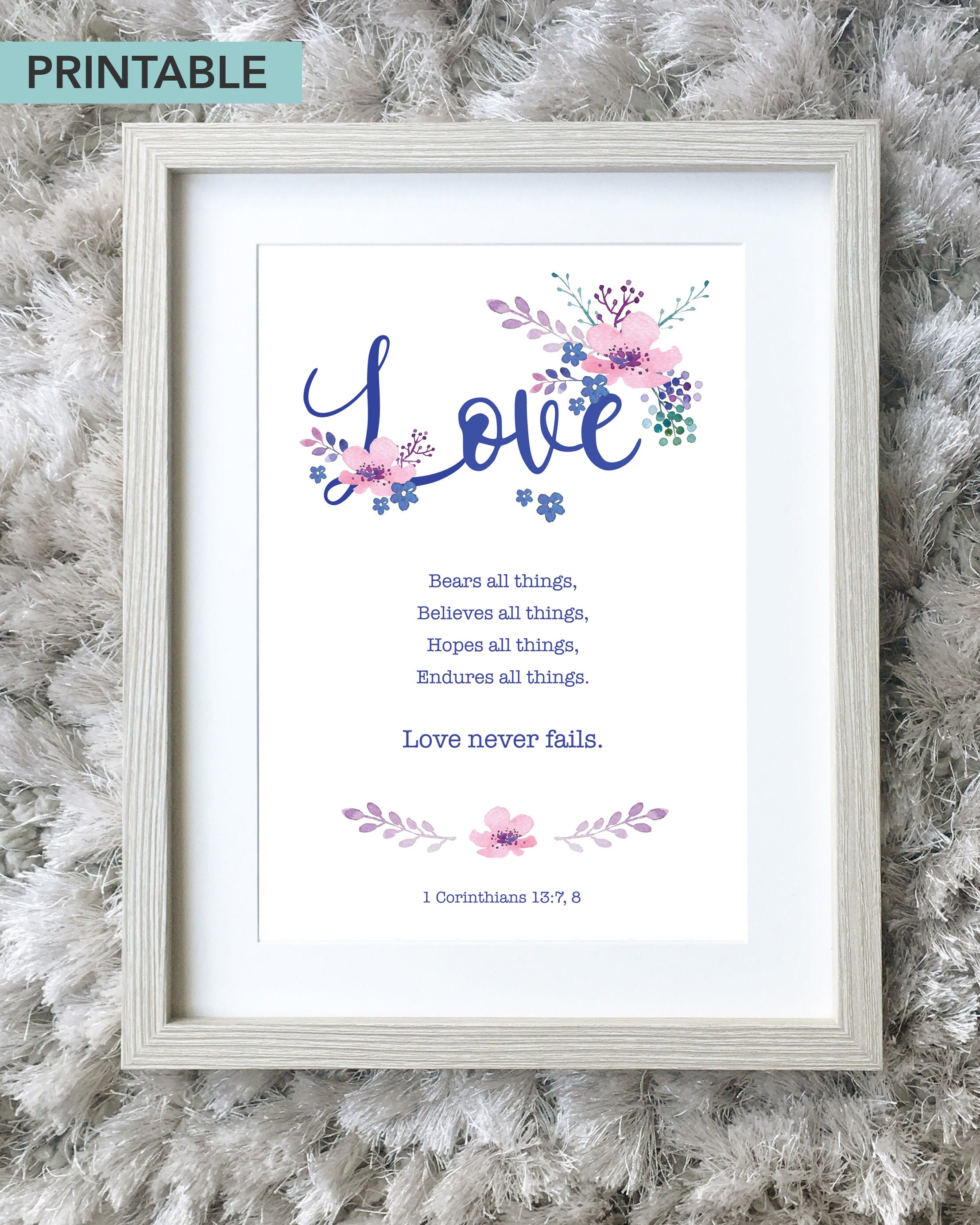 Printable Art Love Never Fails NWT 1 Corinthians 13:7,8 - Etsy