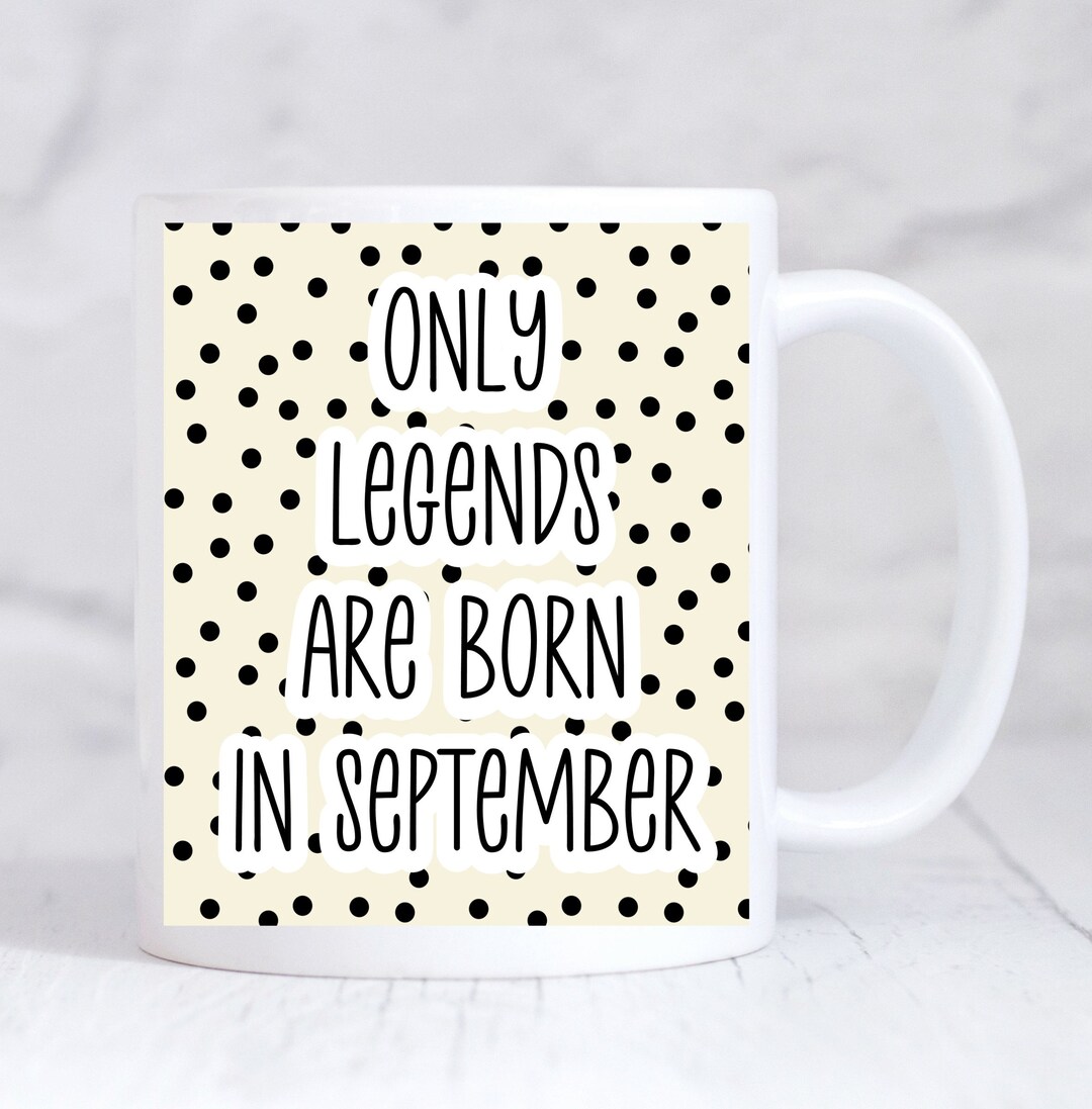 September Birthday Mug, Funny Birthday Gift, Leo Birthday Gift, Libra ...