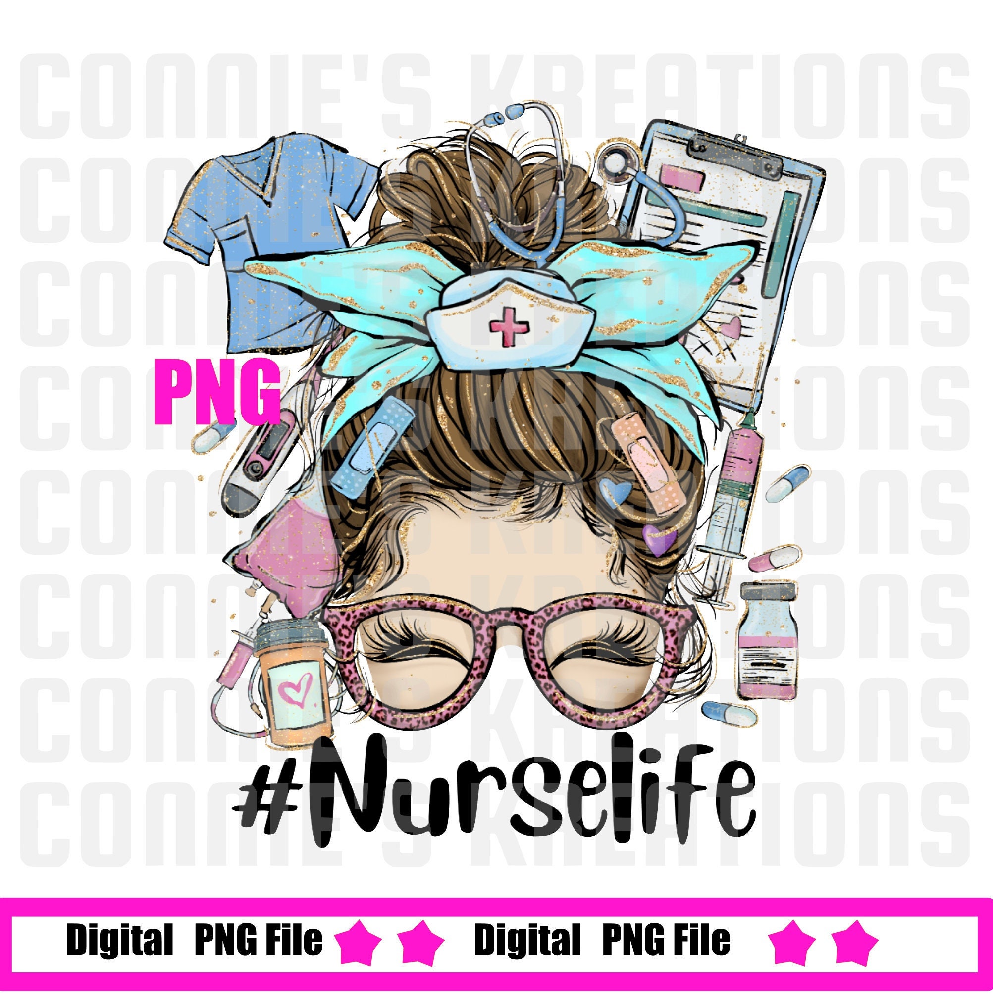 Nurse Life Messy Bun Png Sublimation Design Messy Bun Png Digital