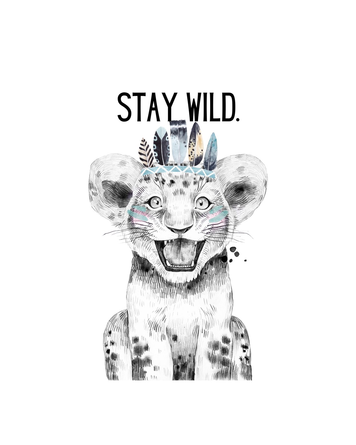 Stay Wild. Stay Free. Stay You. - Instant Download- Digital Download ...