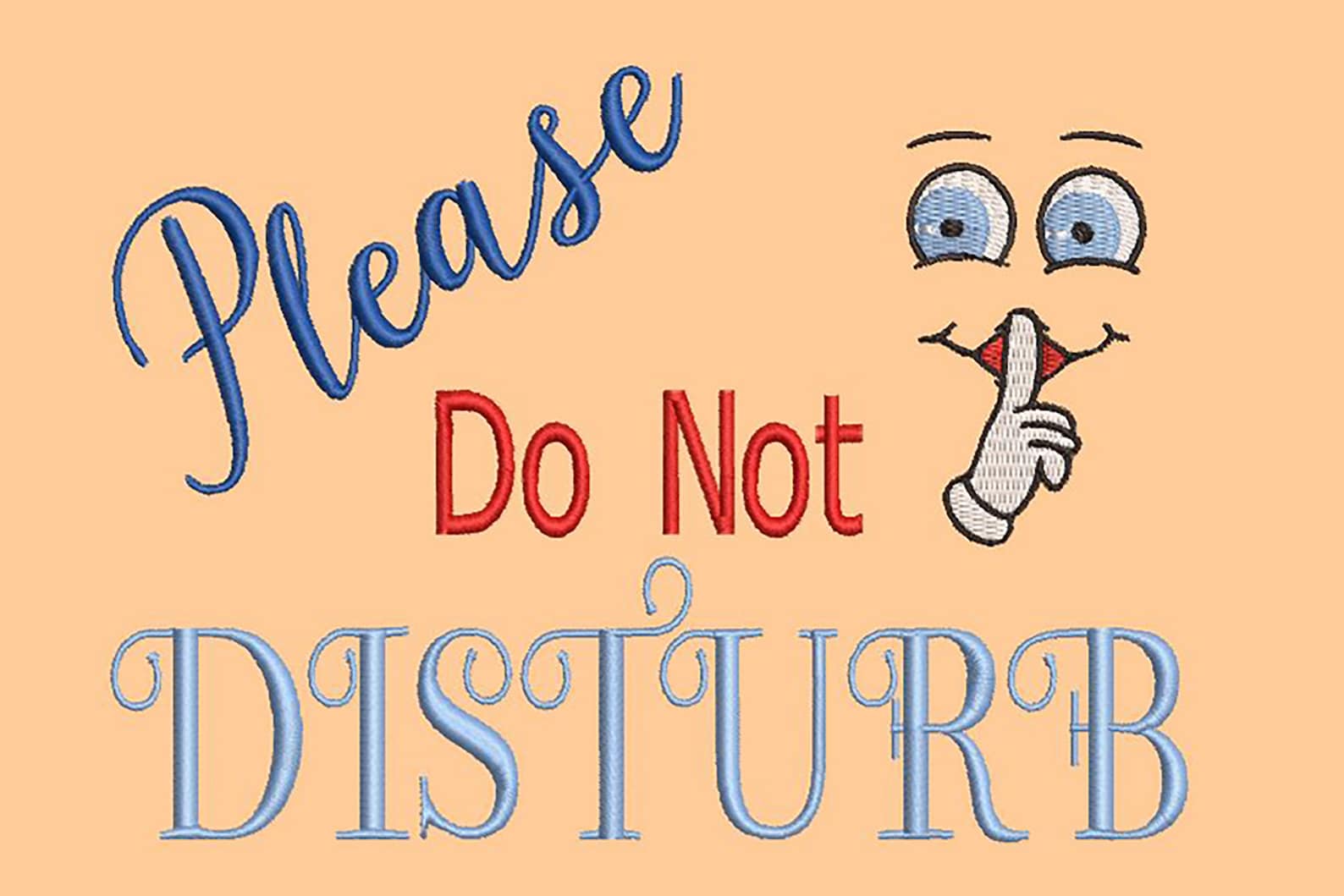 Embroidery Designs Cute “please Do Not Disturb” Sign Stickdateien ...