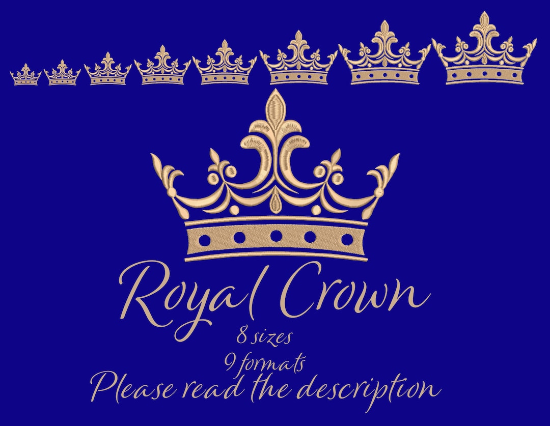 Royal Queen Crown Embroidery Files, 8 Sizes Embroidery Design - Etsy