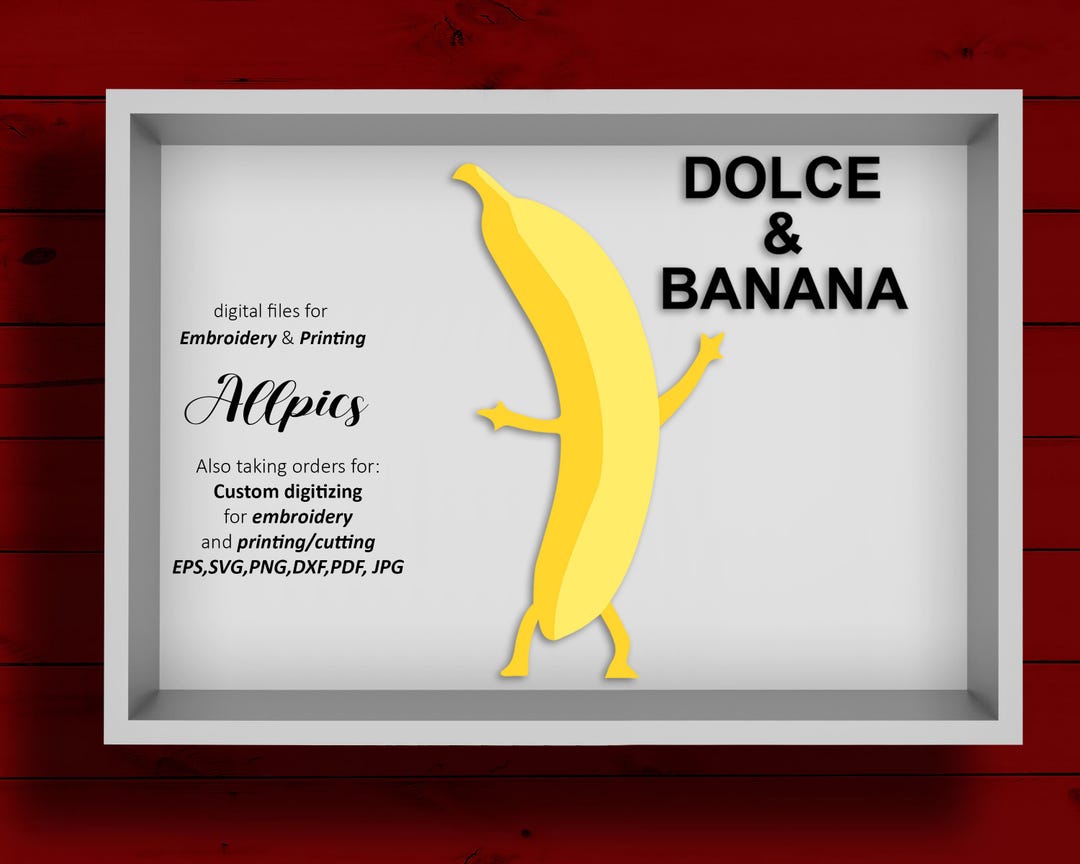 Funny Cutting File, Printing File, Sublimation File Dolce and Banana ...