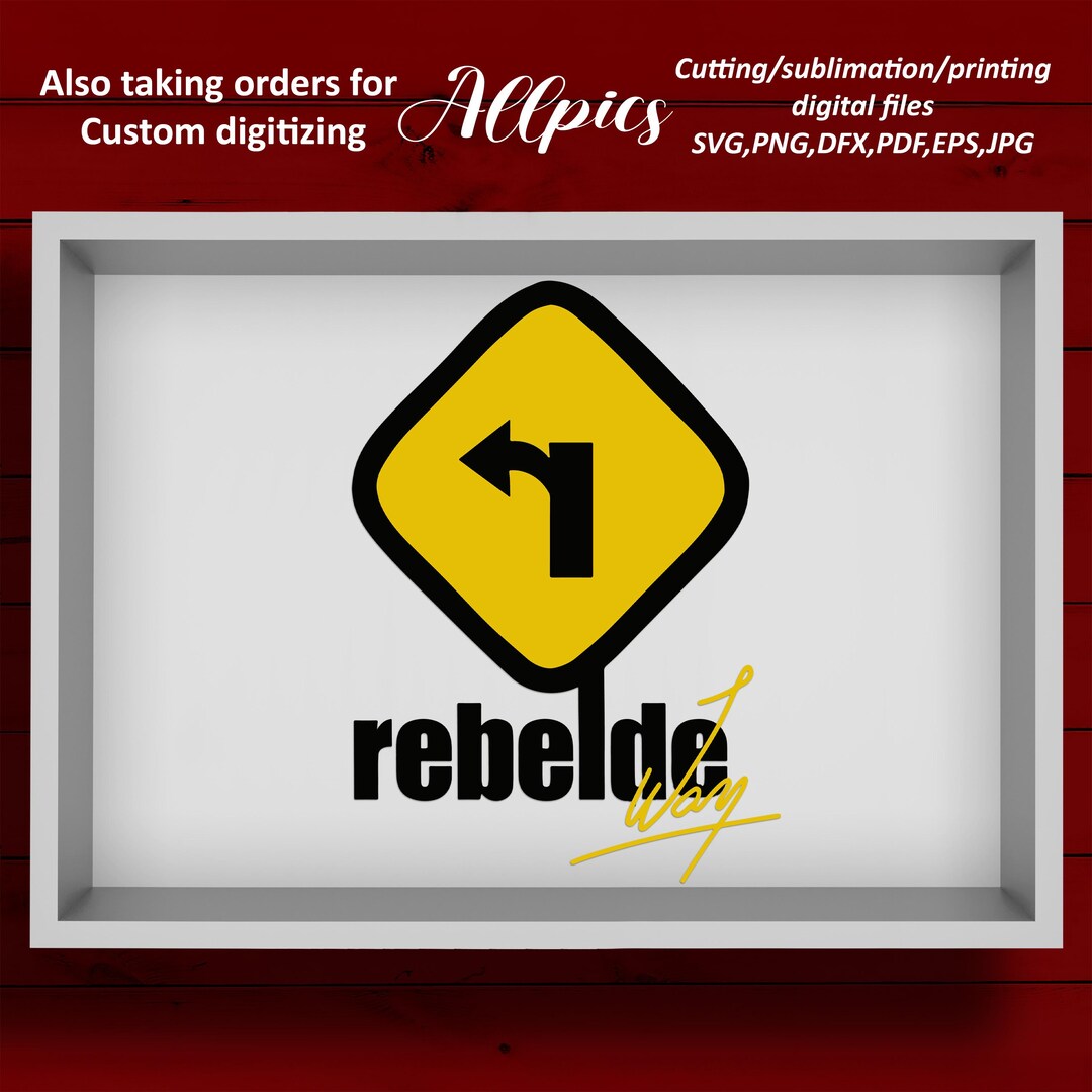 Rebelde Way Cuttable SVG, Printable File PNG Clipart Instant Download ...
