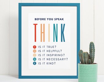 Before You Speak, Think | PRINTABLE | Inspirational Quote | Wall Art ...