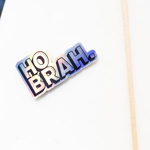 Holographic Ho Brah Hawaii Vinyl Sticker - Etsy