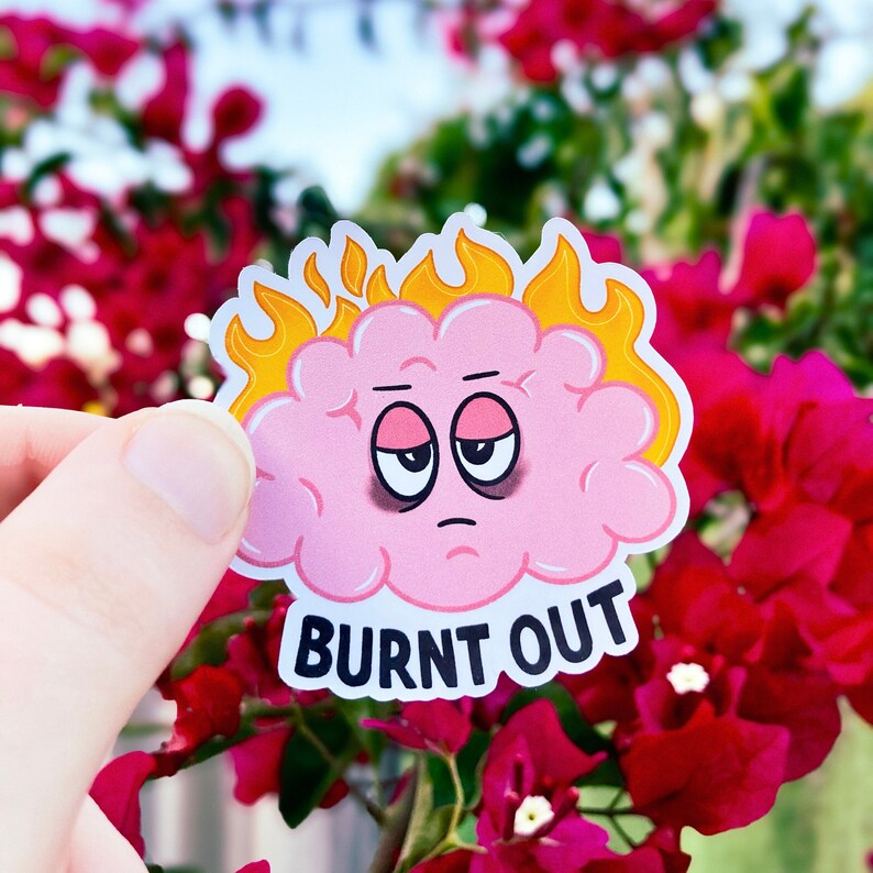 Burnt Out Brain Sticker for ADHD and Autism Mental Health Quotes ...