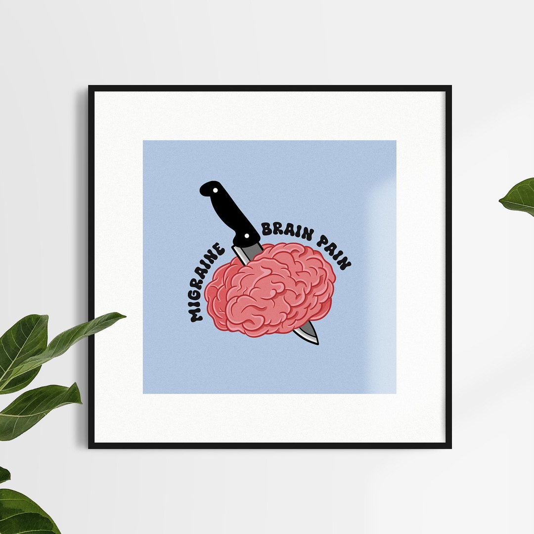 Migraine Poster, Migraine Brain, Migraine Warrior, Mental Health Gift ...