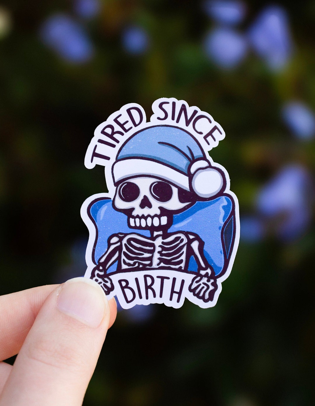 Tired Since Birth, Skeleton Illustration, Funny ADHD Sticker, Autism ...