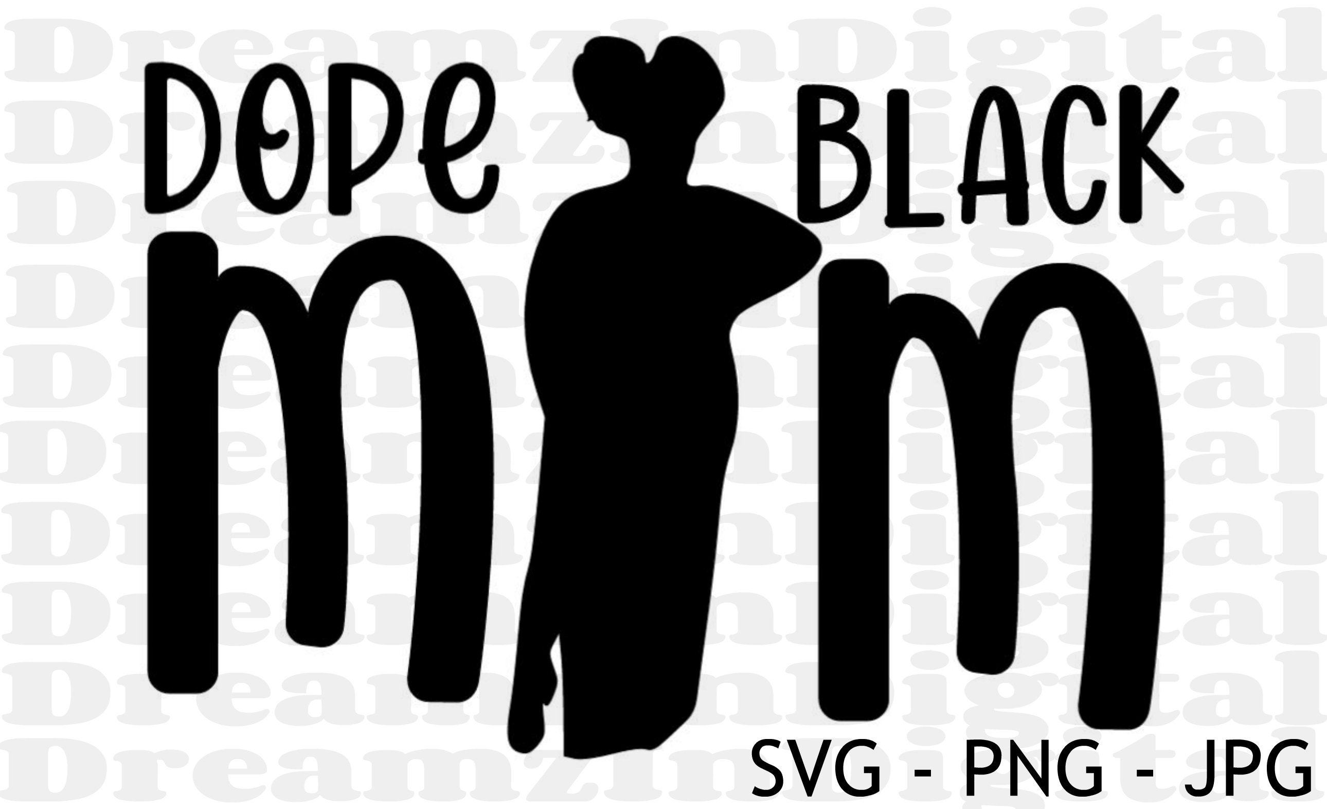 Dope Black Mom Svg Afro Mom Svg Black Magic Afro Women Svg Etsy