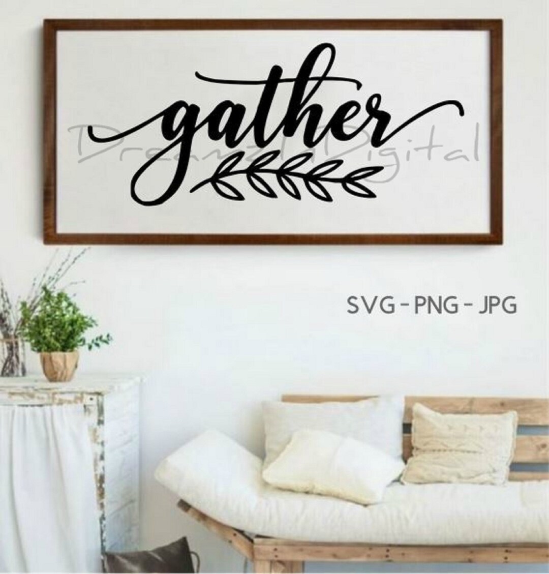 Gather Svg File, Cut File for Cricut, Silhouette, Instant Download ...