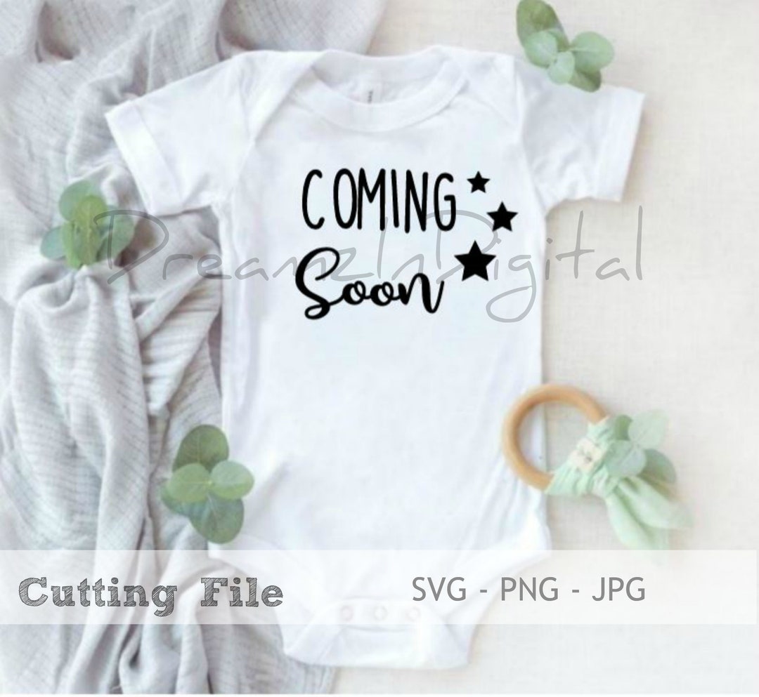 Coming Soon Svg, Pregnancy Announcement Svg, Baby Announcement, Baby ...
