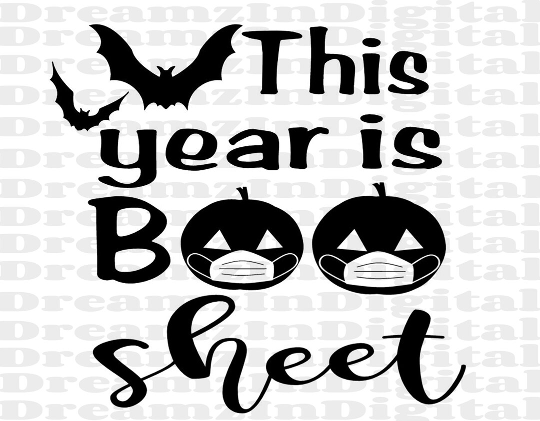 This Year is Boo Sheet SVG Boo Sheet SVG 2020 Is Boo Sheet - Etsy Portugal