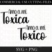 Toxico SVG Toxica SVG Mexican SVG Latina Svg Toxica Shirt - Etsy UK
