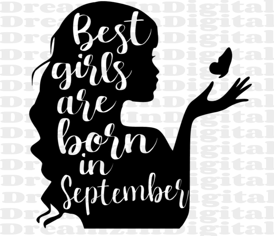 Best Girls Are Born in September SVG, September SVG, September Birthday ...