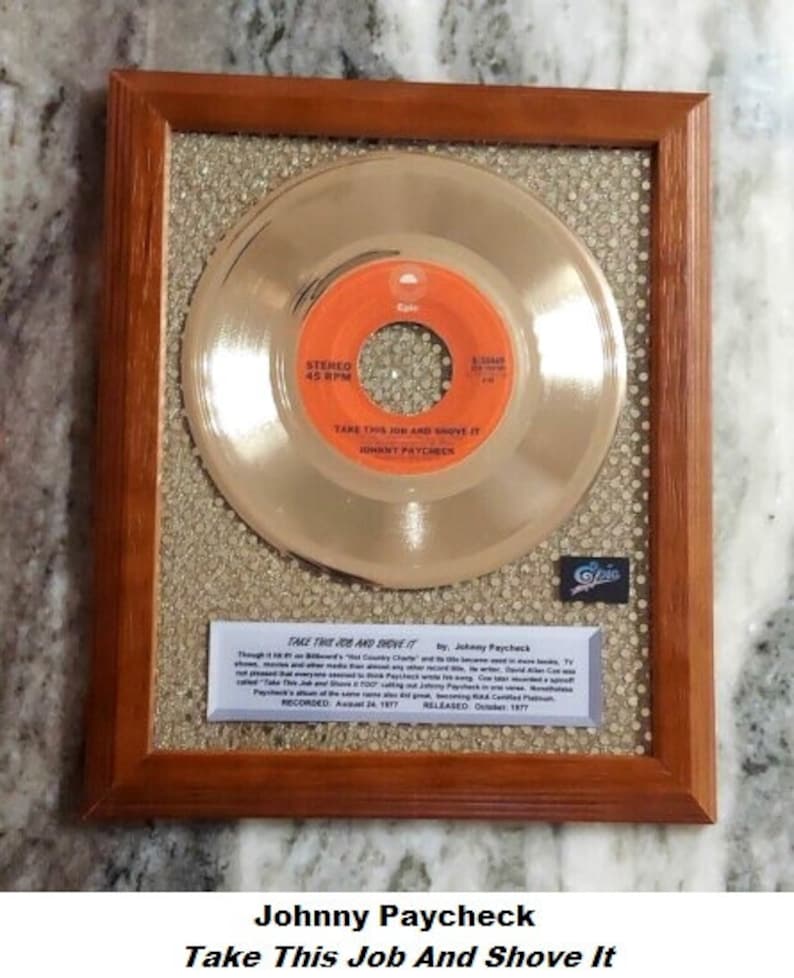 Johnny Paycheck Take This Job and SHOVE It. 45 Rpm Authentic Gold ...