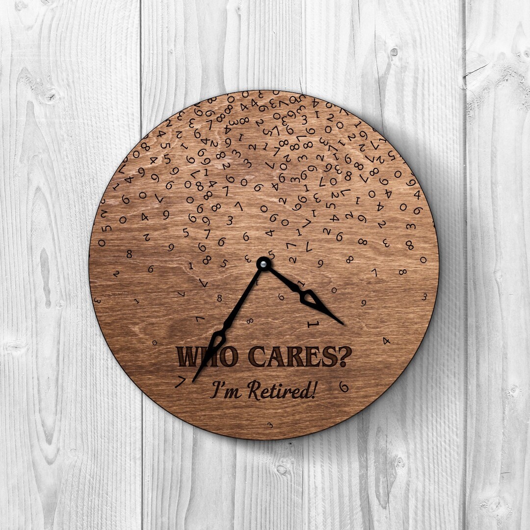 Who Cares Im Retired, Retired Clock, Retirement Gifts Clock, Retirement ...