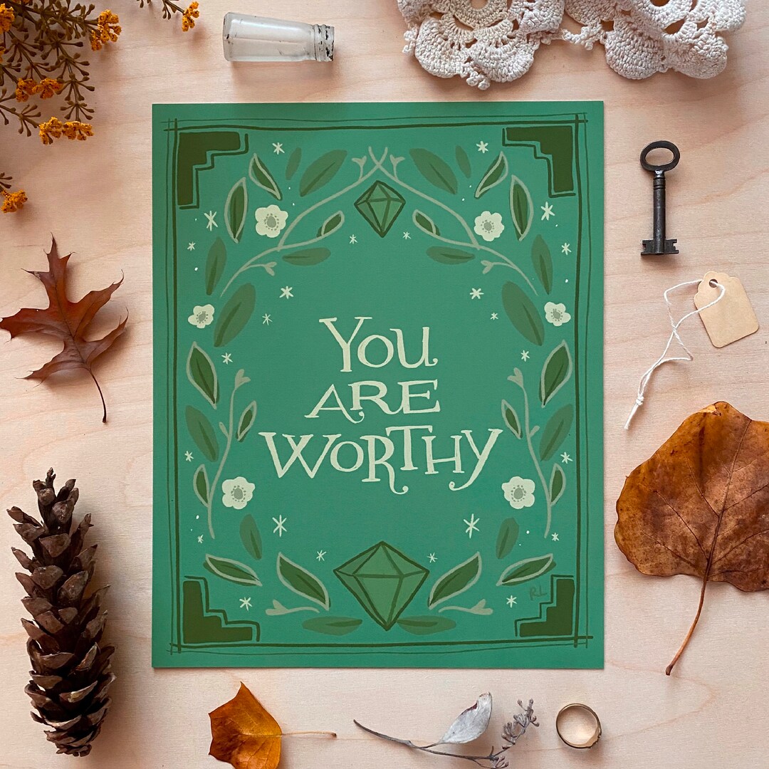 You Are Worthy Inspirational Quote Art Print, 8x10 Inches, Art Nouveau ...