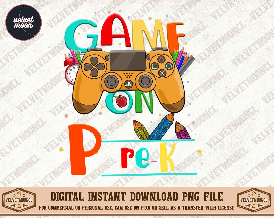 Game on Pre-k Png First Day of Pre K Png Gifts Teachers and - Etsy ...