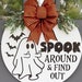 Halloween Front Door Decor | Spook Around & Find Out Sign | Funny ...