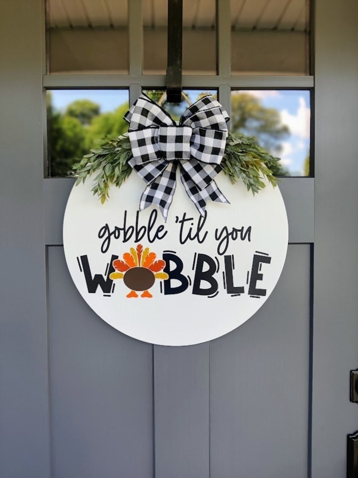 Thanksgiving Welcome Sign | Gobble Til You Wobble | Fall Wreath ...